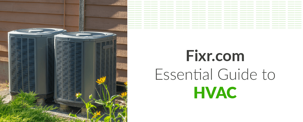 Fixr.com | Fixr.com Essential Guide to HVAC